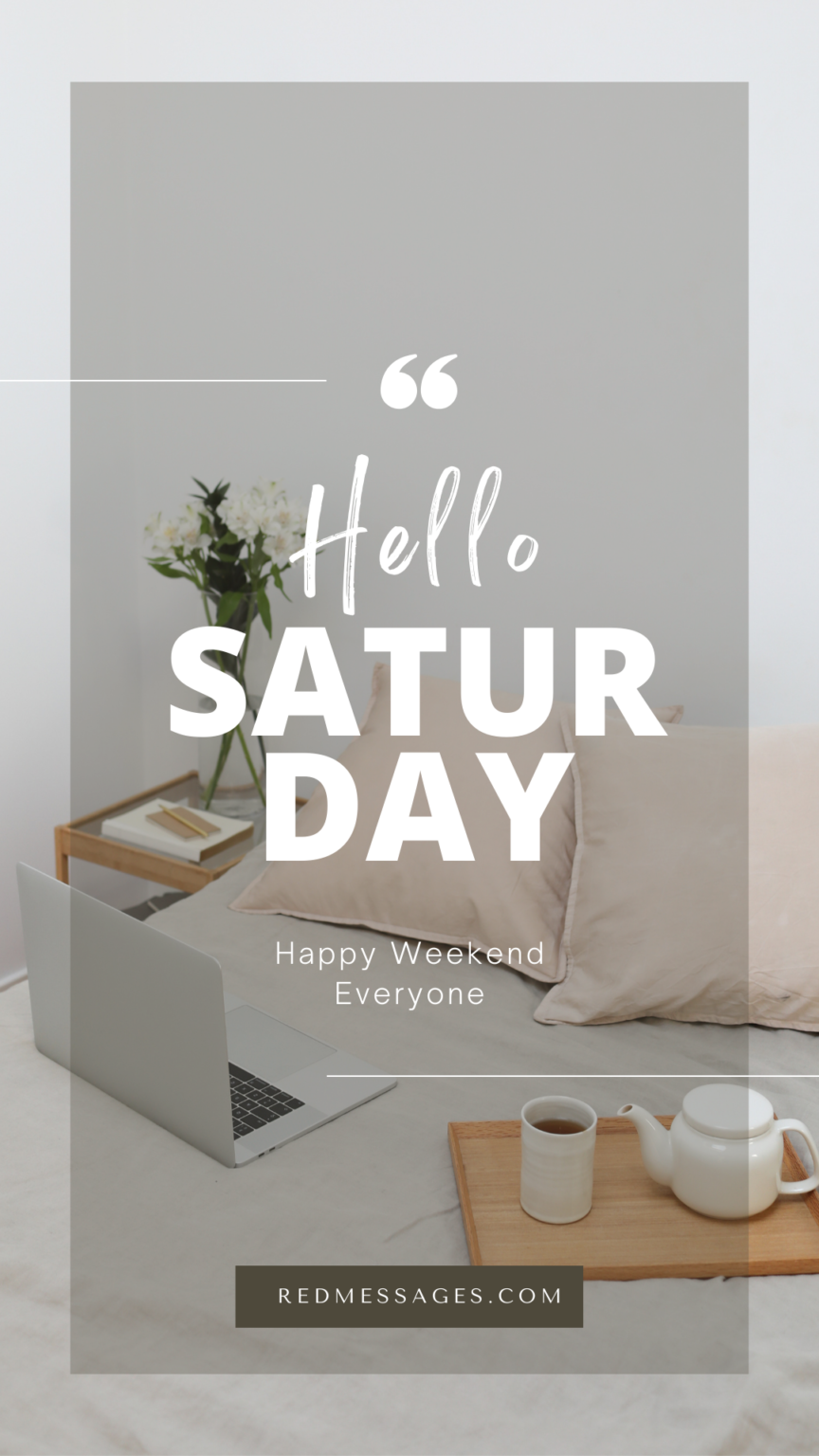 100+ Happy Saturday Wishes, Quotes, and Blessings