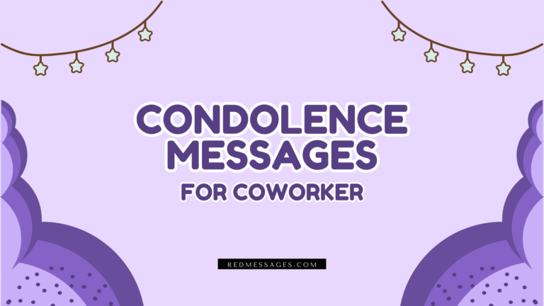 80+ Condolence Messages for a Coworker