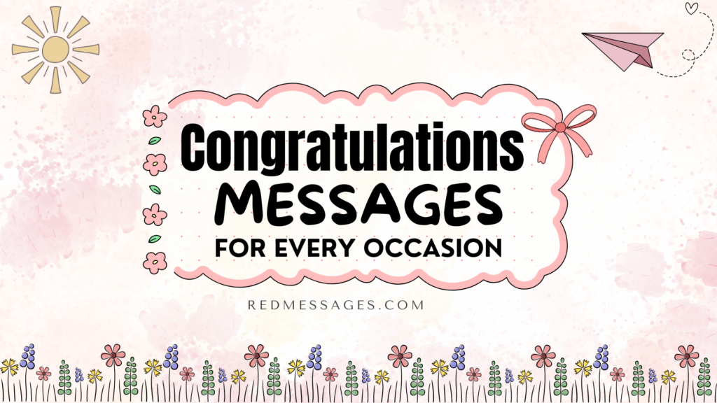 Top 100+ Congratulations Messages for Every Occasion