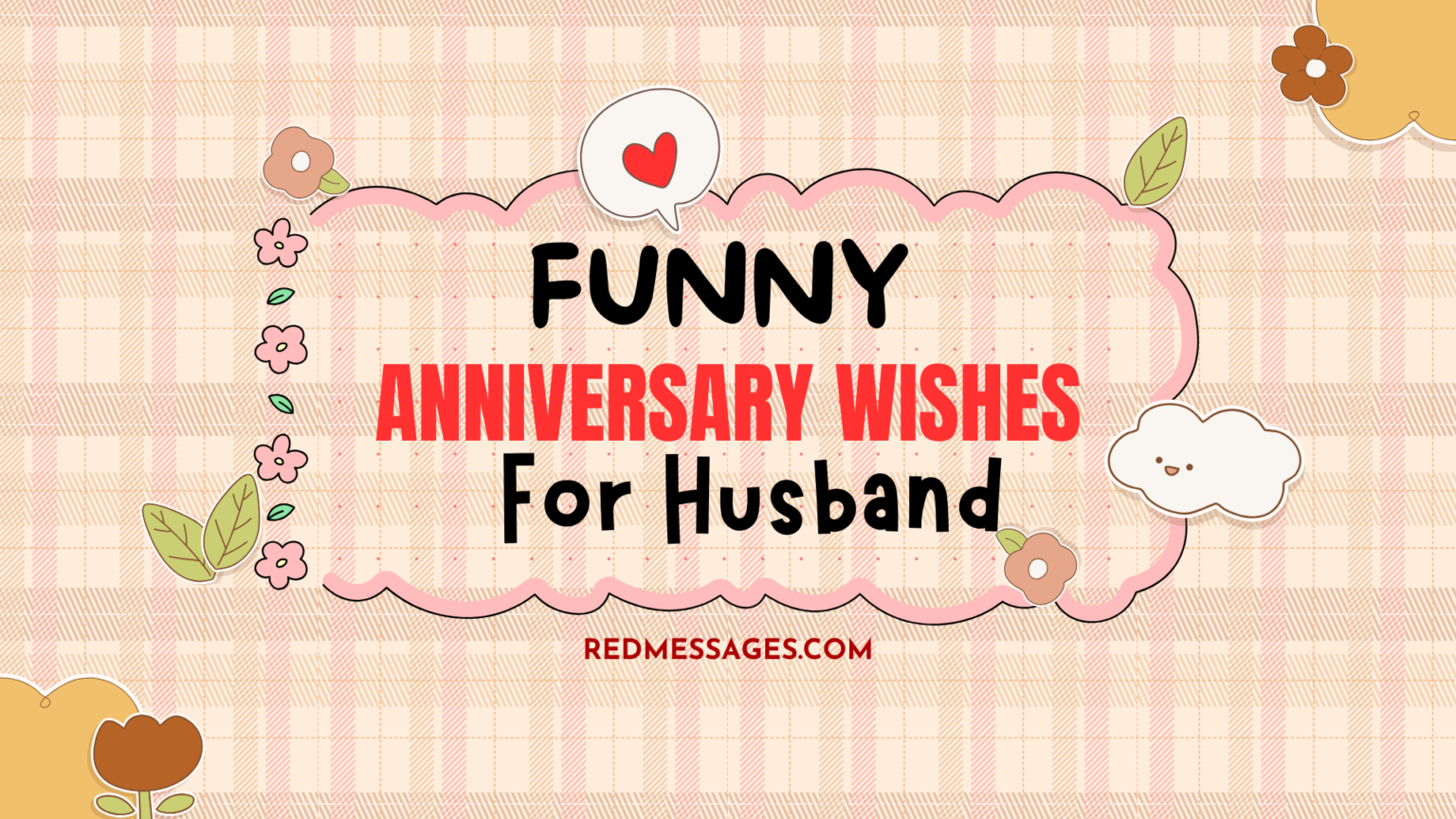 100+ Funny Anniversary Wishes for Husband to Make Him Smile