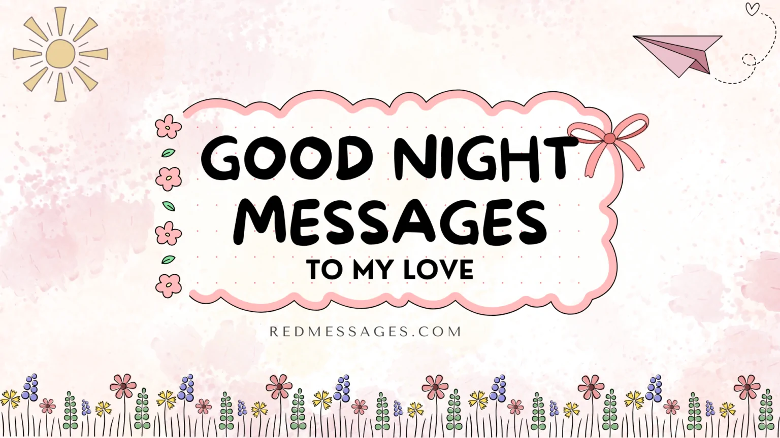 305 Sweet Good Night Messages For Her To Make Her Smile