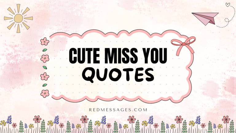 200 Creative And Romantic Ways To Say “I Miss You” 💖 - Red Messages