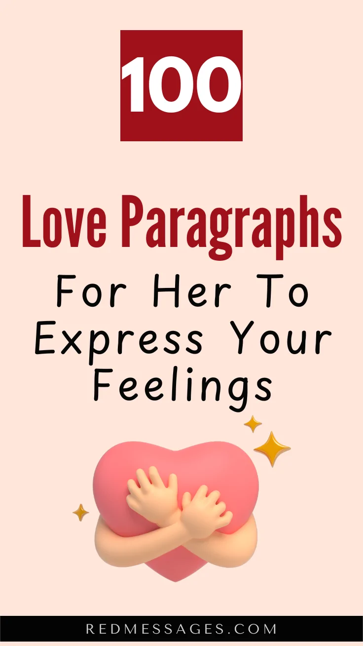 100 Heartfelt Love Paragraphs For Her to Make Her Feel Special