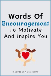 200 Words of Encouragement for Tough Times
