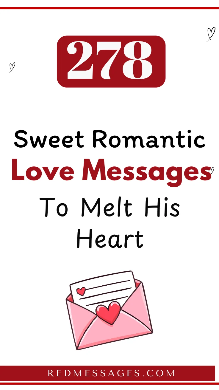 278 Love Messages for Your Boyfriend That Will Melt His Heart