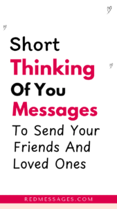 💭 100+ Thinking of You Messages To Brighten Someone’s Day