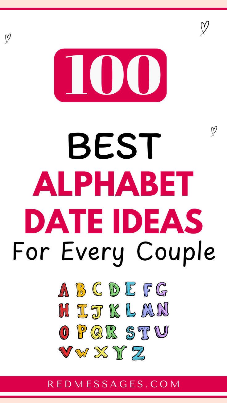100 Best Alphabet Date Ideas From A-Z - Red Messages