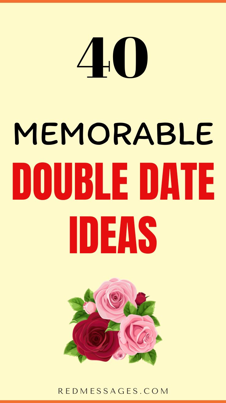40 Fun Double Date Ideas To Enjoy With Your Fave Couples - Red Messages