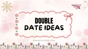 40 Fun Double Date Ideas To Enjoy With Your Fave Couples - Red Messages