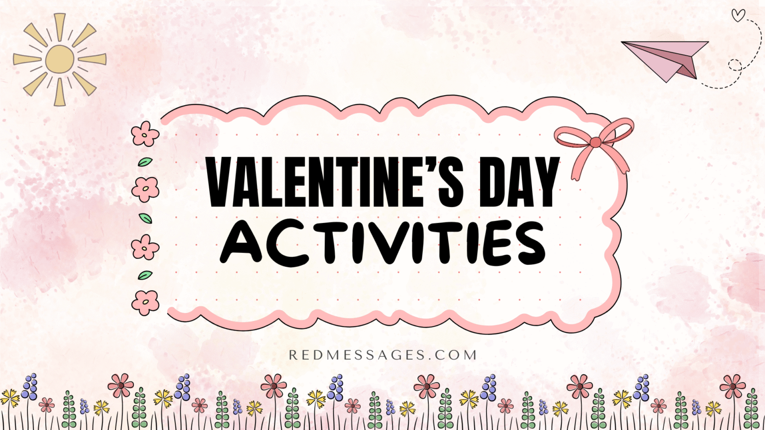 25 Fun And Romantic Valentine's Day Activities For Couples - Red Messages