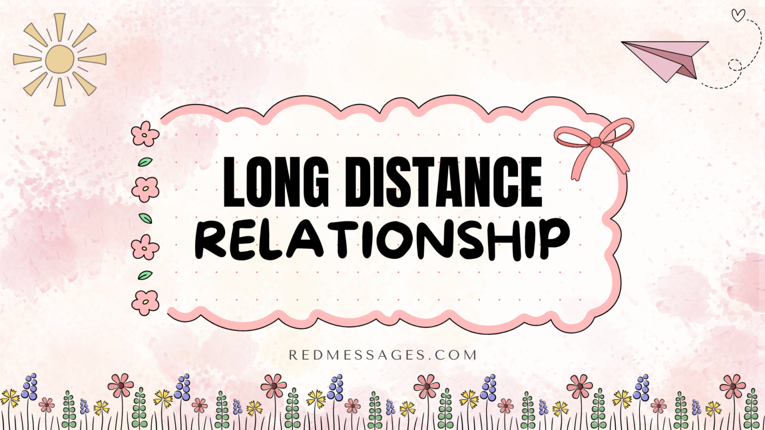 15 Long Distance Relationship Ideas To Keep The Spark Alive - Red Messages