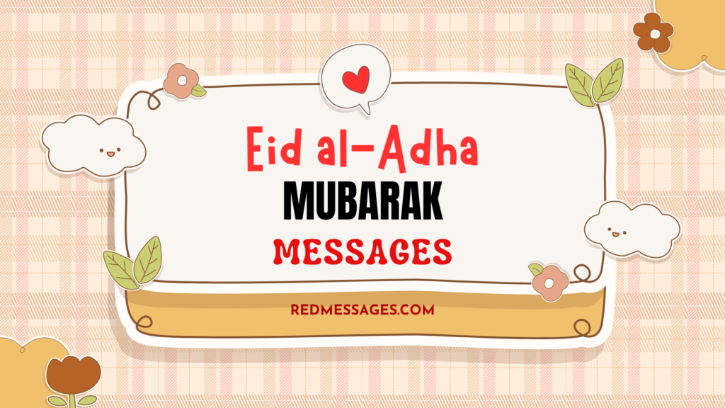200+ Eid al-Adha Mubarak Messages & Heartfelt Wishes (2026)