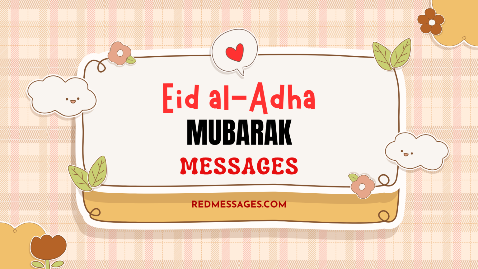200+ Eid al-Adha Mubarak Messages & Heartfelt Wishes (2026)