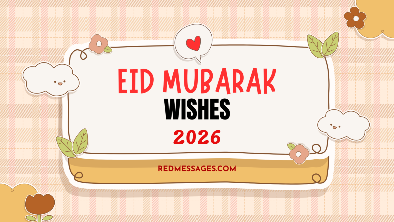 200+ Eid Mubarak Wishes 2026: Beautiful Messages, Greetings & Quotes