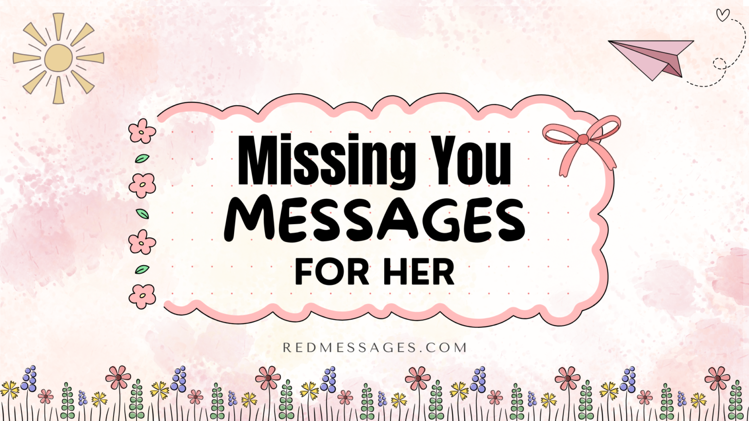 150+ Romantic Missing You Messages For Her - Red Messages
