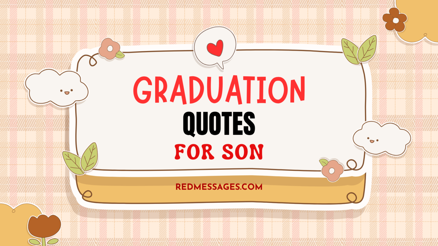 150+ Proud Graduation Quotes for Son to Celebrate His Success