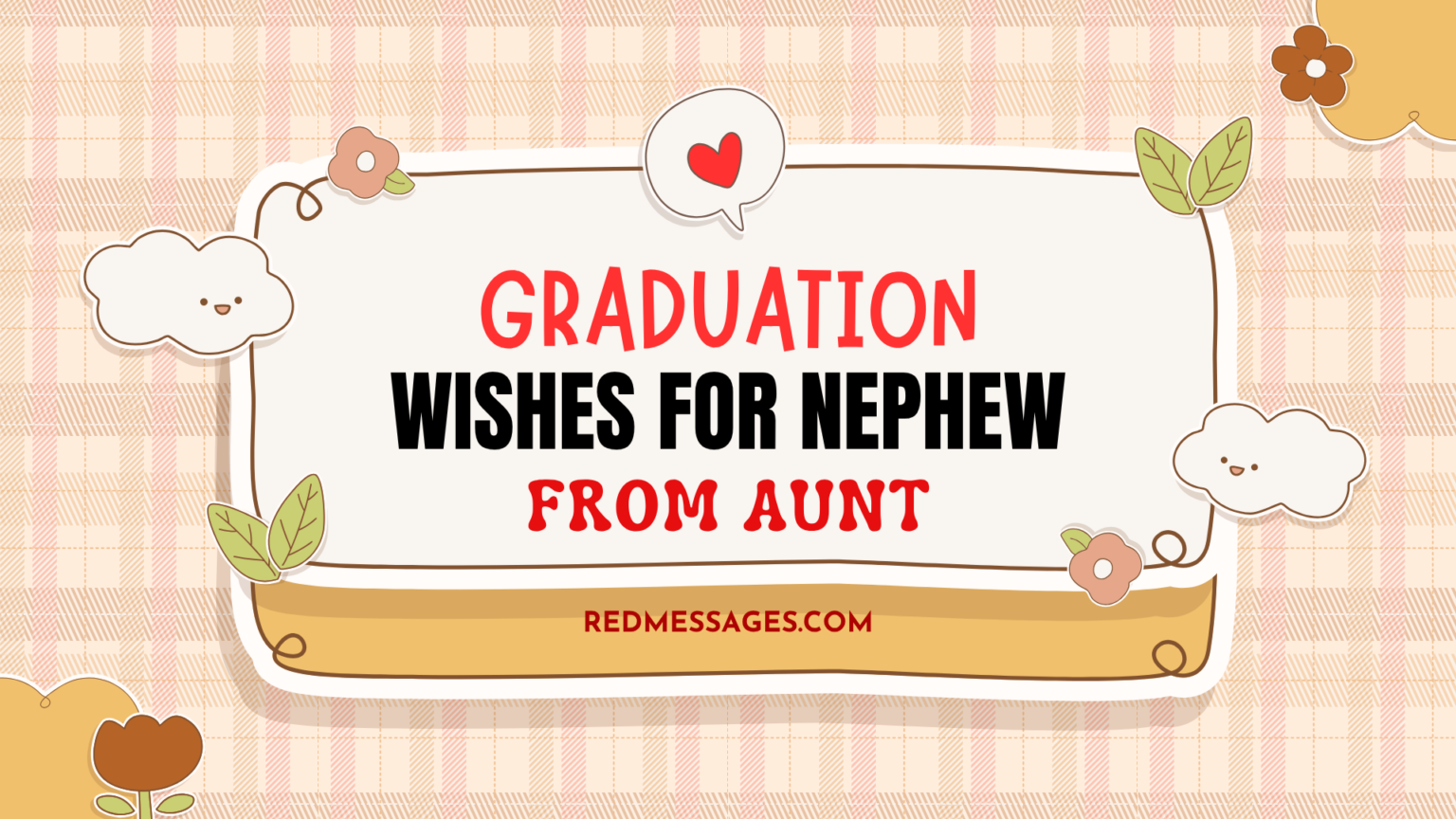 120+ Emotional Graduation Wishes for Nephew from Aunt